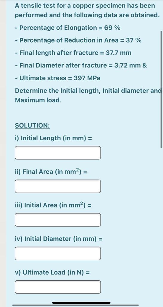 Solved A tensile test for a copper specimen has been | Chegg.com