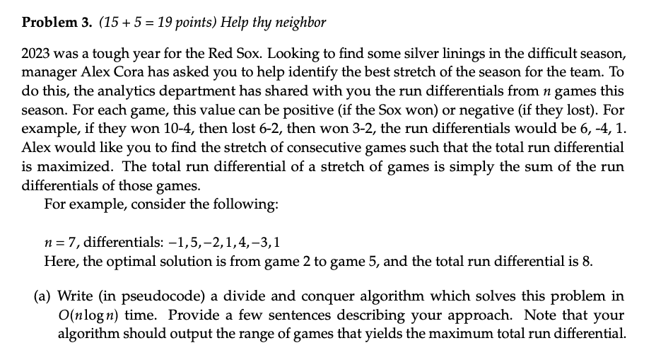 Solved Problem 3. ( 15+5=19 ﻿points) ﻿Help thy neighbor2023 | Chegg.com