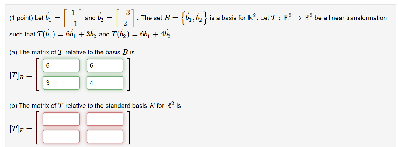 Solved {61,62} is a basis for R2. Let T:R2 + R2 be a linear | Chegg.com