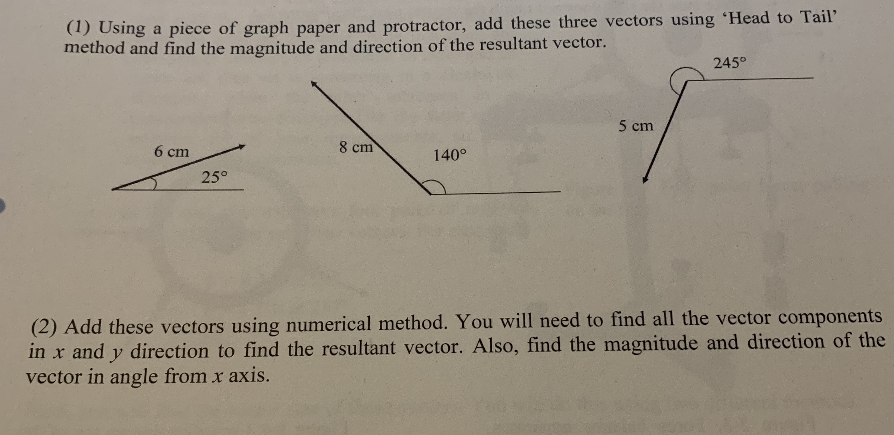 (1) Using a piece of graph paper and protractor, add | Chegg.com