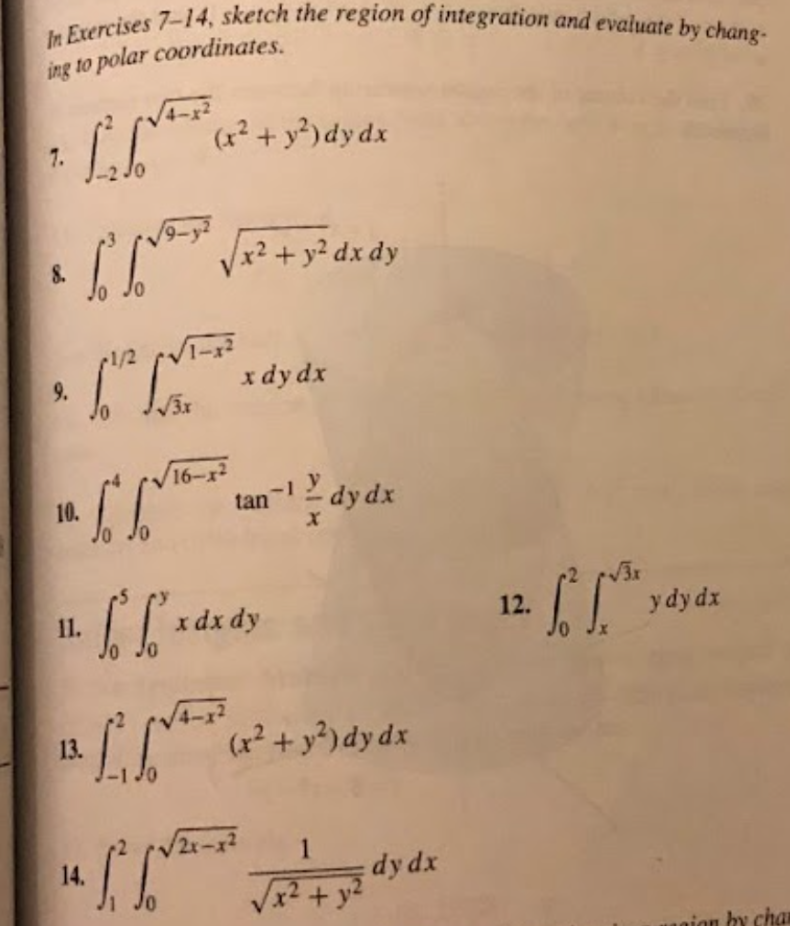 Solved In Exercises 7-14, sketch the region of integration | Chegg.com