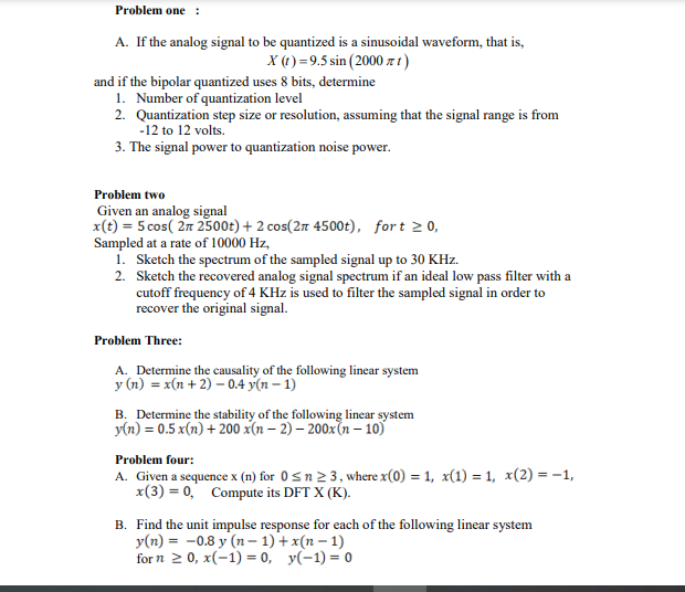 Solved Problem one : A. If the analog signal to be quantized | Chegg.com