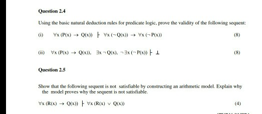 Solved Question 2.4 Using the basic natural deduction rules | Chegg.com