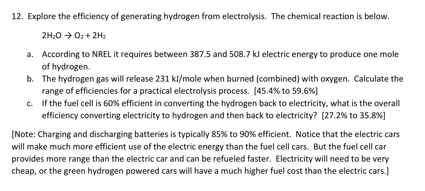 Solved 12. Explore the efficiency of generating hydrogen | Chegg.com