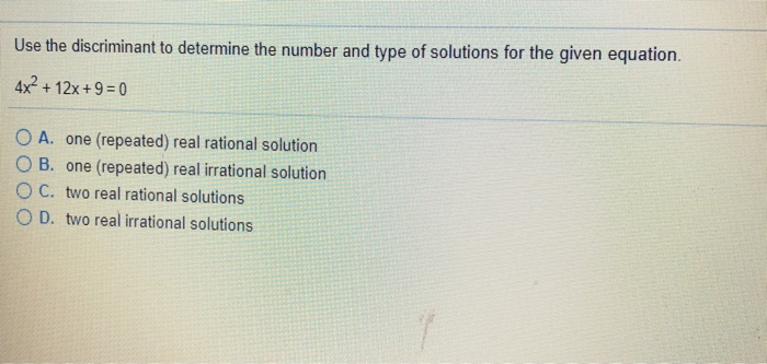 Solved Use the discriminant to determine the number and type | Chegg.com