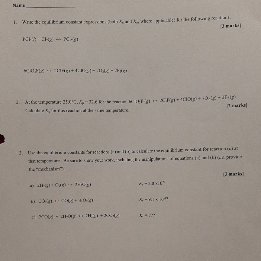 Solved Name 1. Write the equilibrium constant expressions | Chegg.com