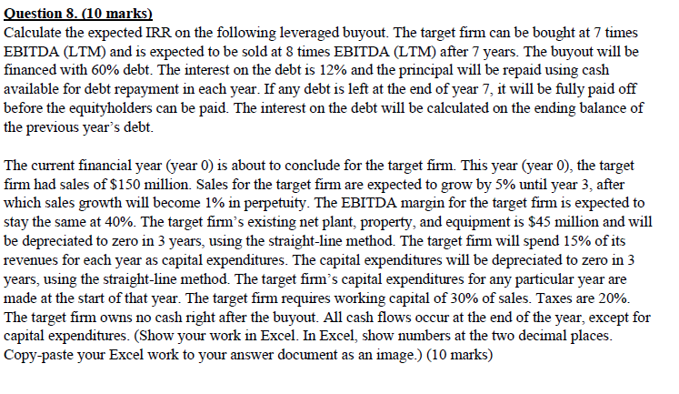Question 8. (10 marks) Calculate the expected IRR on | Chegg.com