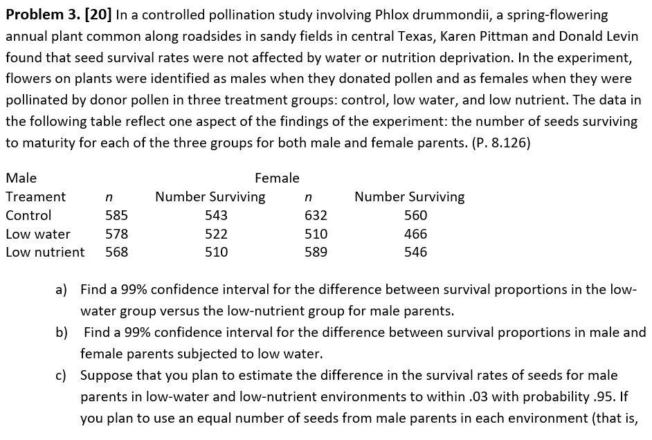 Solved Problem 3. [20] In a controlled pollination study | Chegg.com