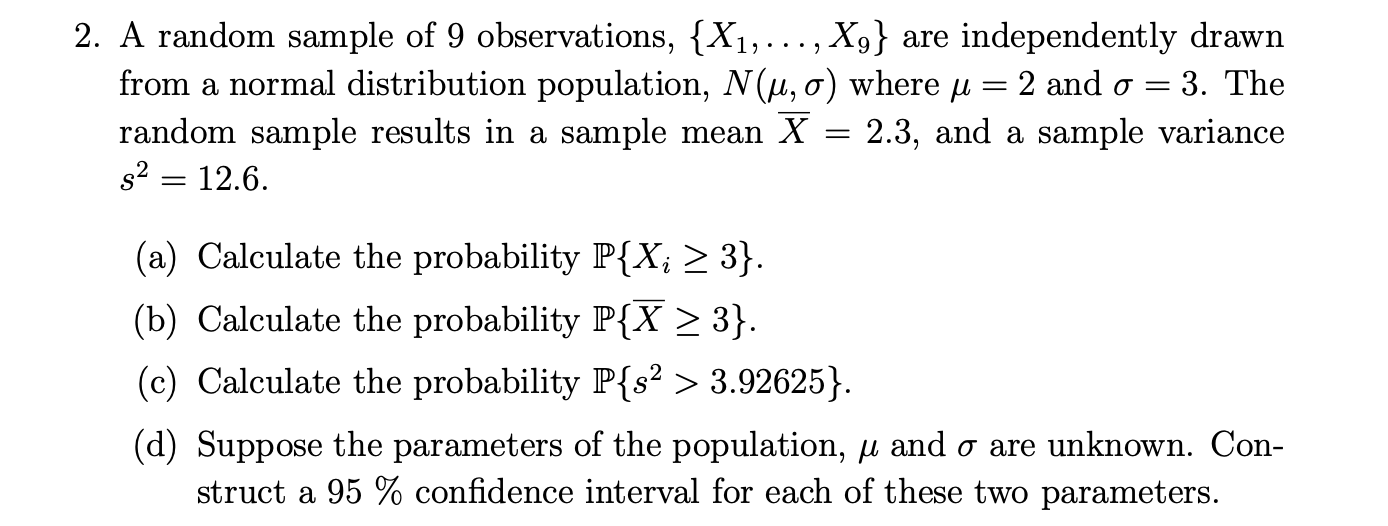 Solved 2. A random sample of 9 observations, {X1,…,X9} are | Chegg.com