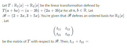 Solved Let T:R2[x]→R2[x] be the linear transformation | Chegg.com