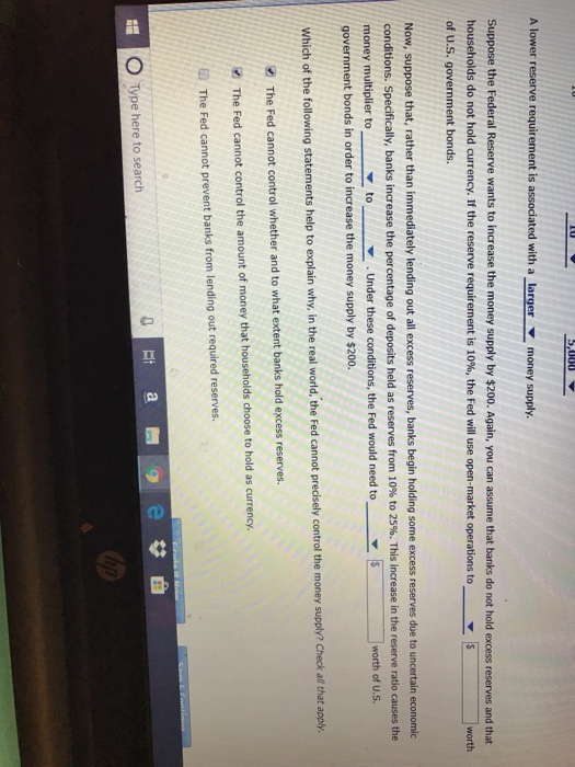 Solved A lower reserve requirement is associated with a | Chegg.com