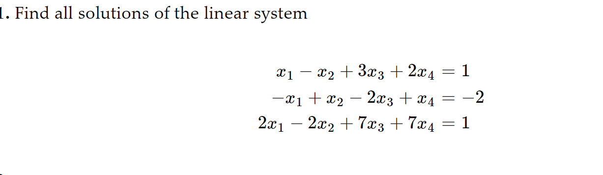 Solved Find all solutions of the linear | Chegg.com
