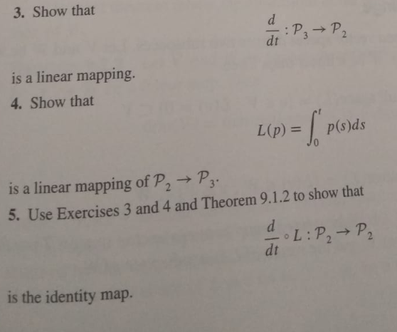 Solved 3. Show that P3 P2 dt is a linear mapping. 4. Show | Chegg.com