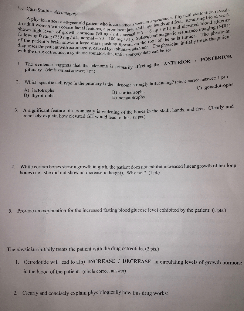 Solved C. Case Study - Acromegaly: A physician sees a | Chegg.com
