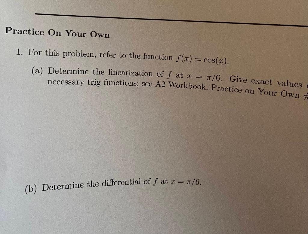 Solved ractice On Your Own 1. For this problem, refer to the | Chegg.com