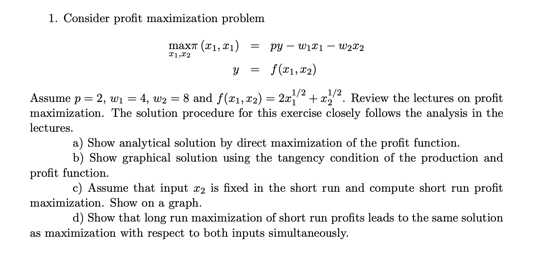 Solved 1 Consider Profit Maximization Problem Max 41 21