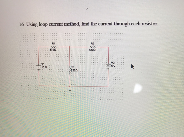 Solved 16 Using Loop Current Method Find The Current