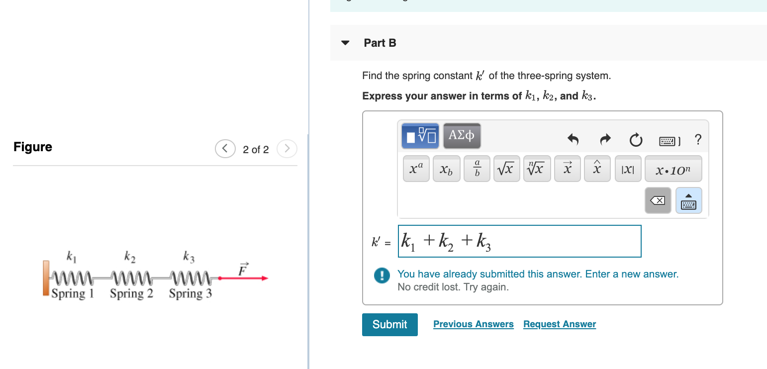 Solved Part B Find the spring constant k of the three-spring | Chegg.com