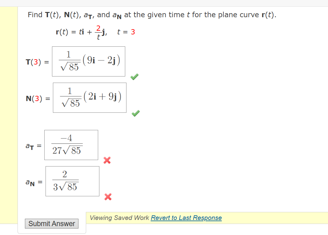 Solved Find T(t),N(t),aT, and aN at the given time t for the | Chegg.com