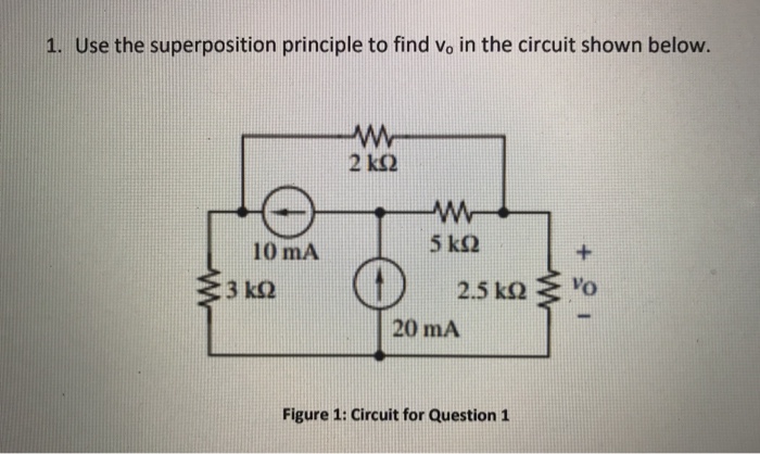 Solved 1. Use the superposition principle to find vo in the | Chegg.com