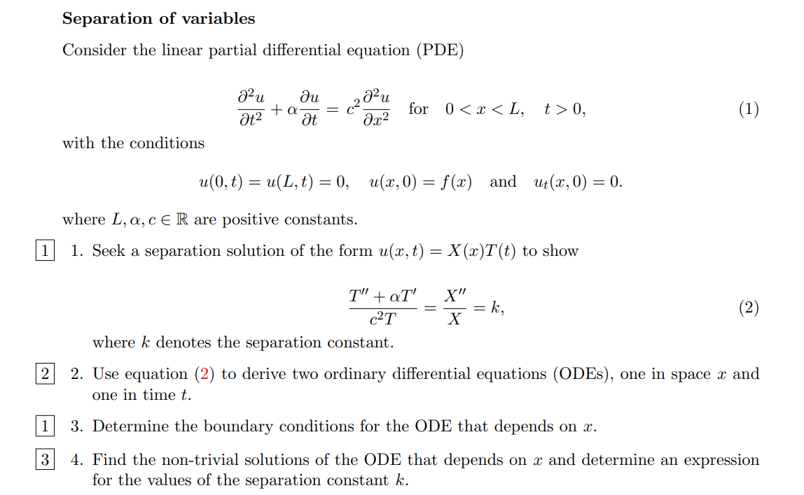 Solved Separation of variables Consider the linear partial | Chegg.com