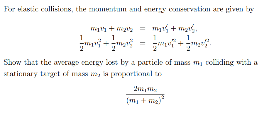 Solved For elastic collisions, the momentum and energy | Chegg.com
