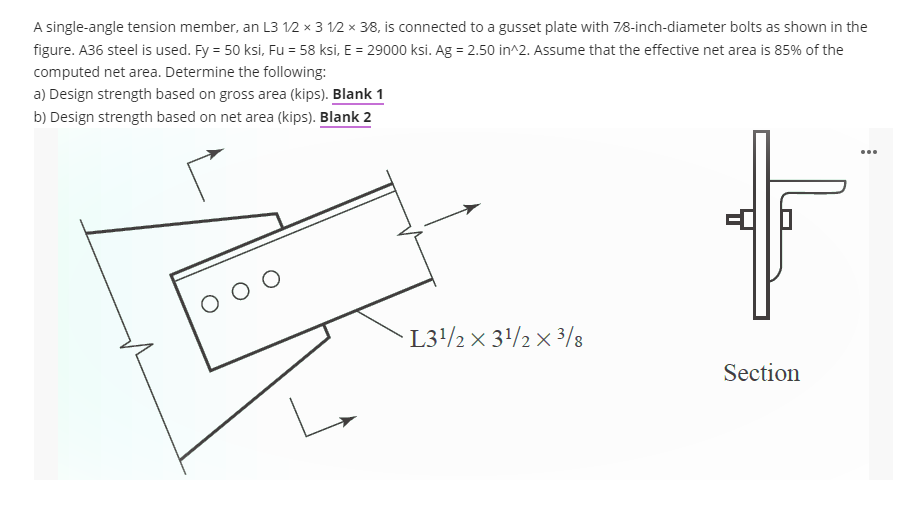 Solved A single-angle tension member, an L3 1⁄2 × 3 1⁄2 × | Chegg.com