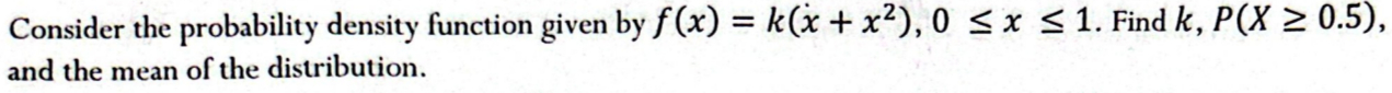 Solved Consider the probability density function given by | Chegg.com