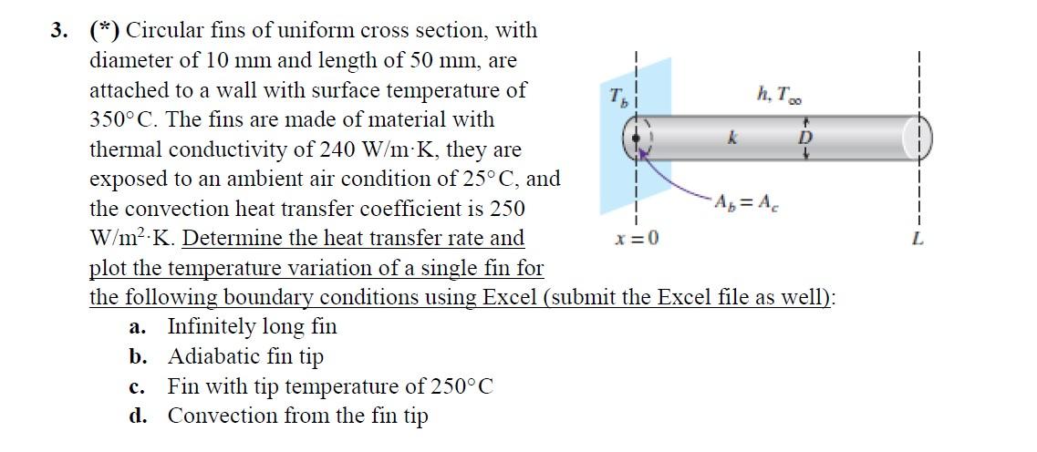 Solved h. To 3. (*) Circular fins of uniform cross section, | Chegg.com