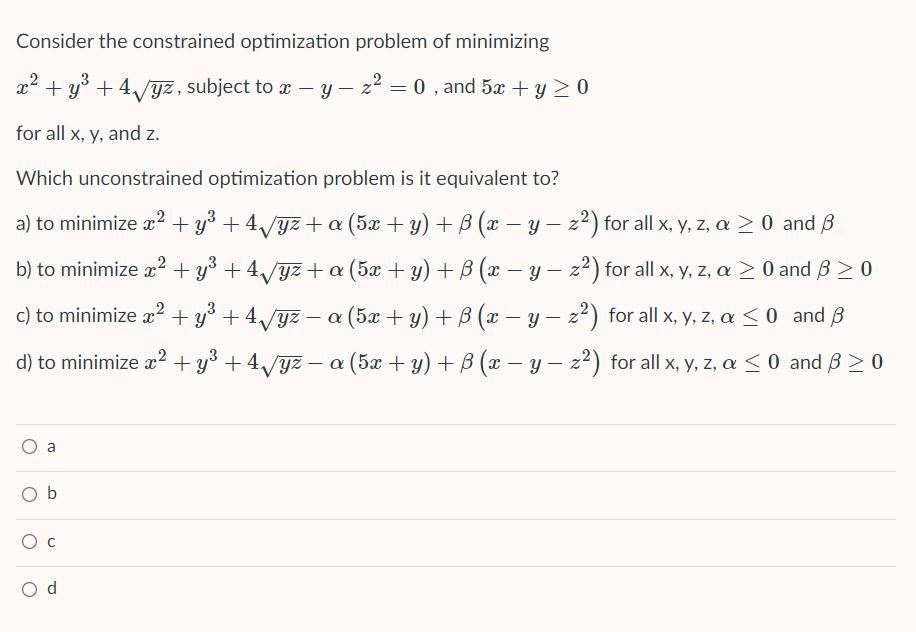 Solved Consider the constrained optimization problem of | Chegg.com