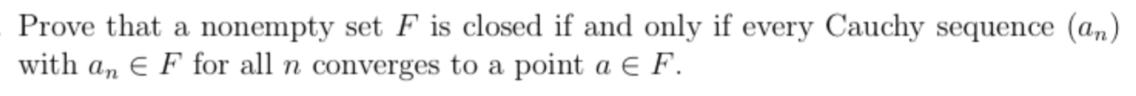 Solved Prove that a nonempty set F is closed if and only if | Chegg.com