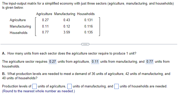 Solved The input-output matrix for a simplified economy with | Chegg.com