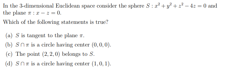 Solved In the 3-dimensional Euclidean space consider the | Chegg.com