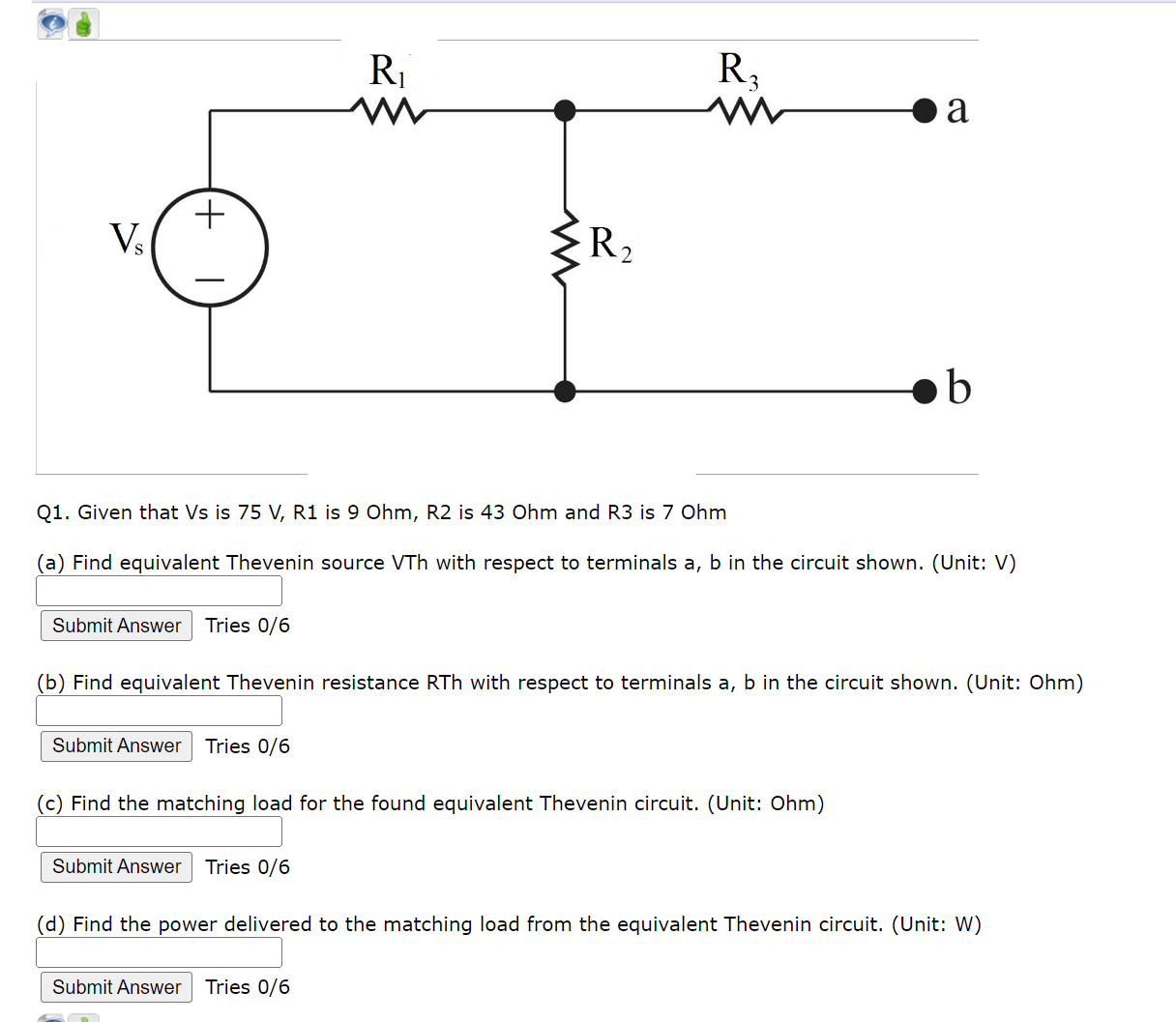 Solved Q1. Given that Vs is 75 V,R1 is 9Ohm,R2 is 43Ohm and | Chegg.com