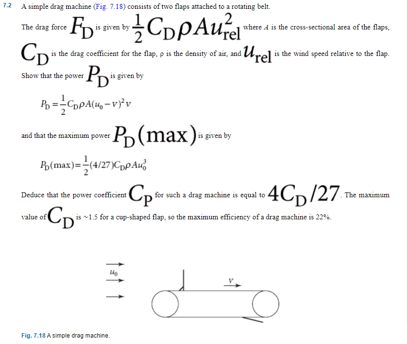 Solved 7.2 A simple drag machine (Fig. 7.18) consists of two | Chegg.com