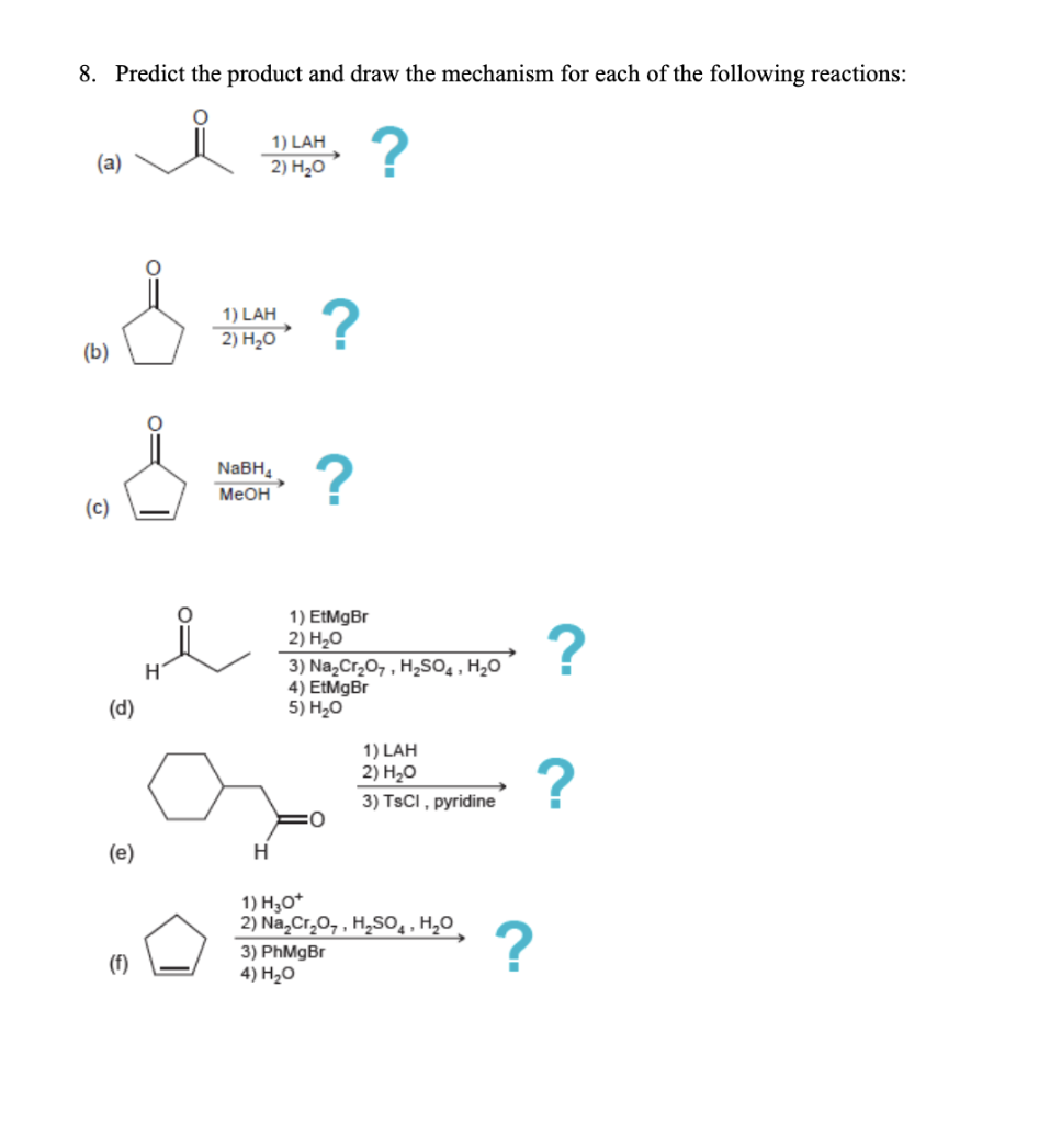Solved 8. Predict the product and draw the mechanism for | Chegg.com