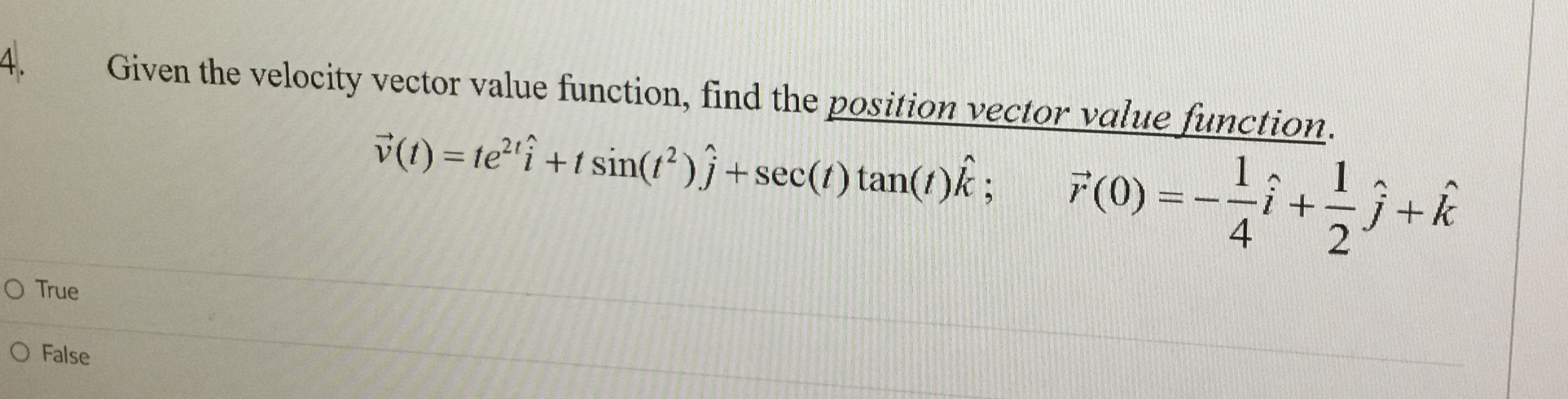 Solved Given the velocity vector value function, find the | Chegg.com