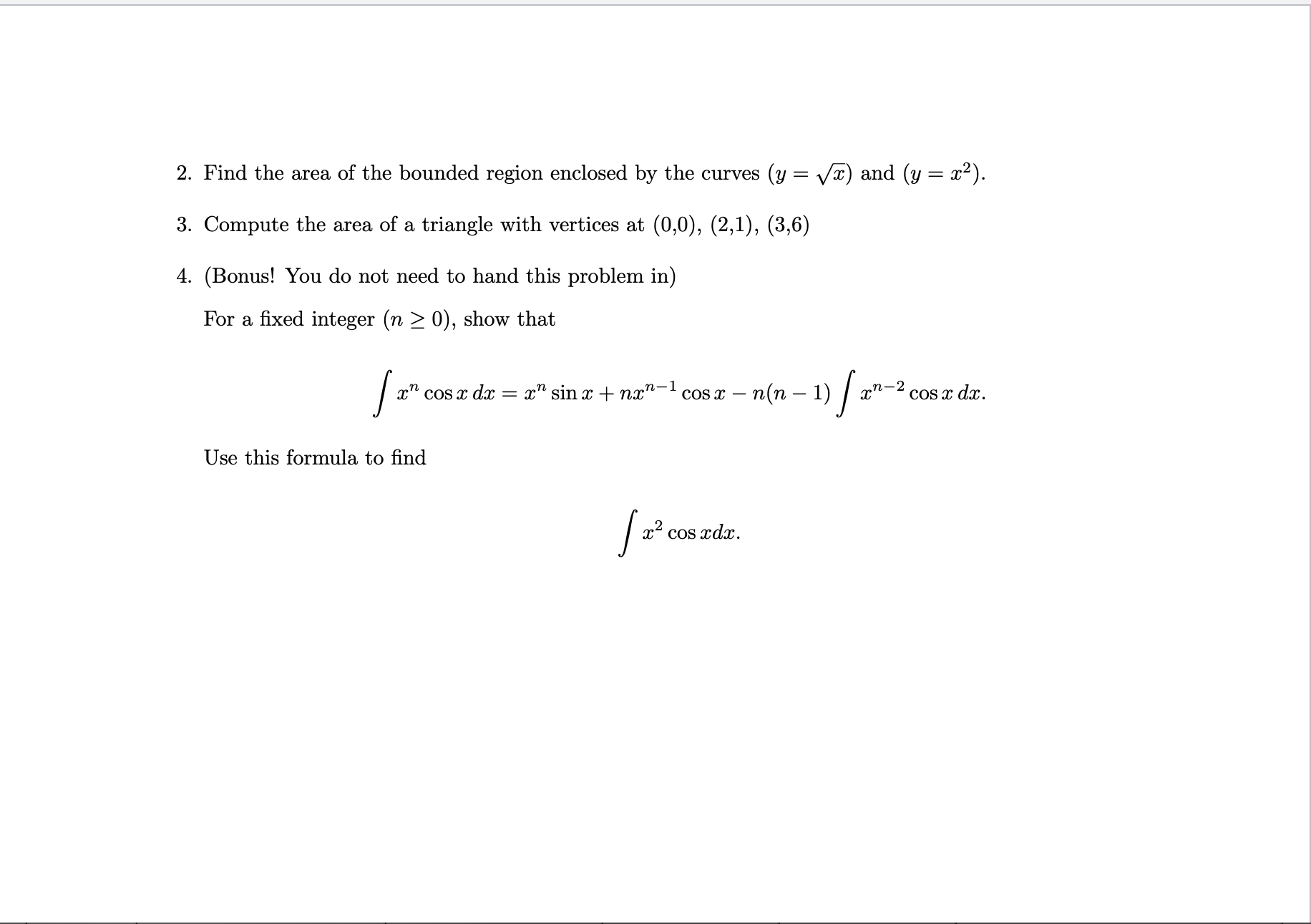 Solved 2. Find the area of the bounded region enclosed by | Chegg.com