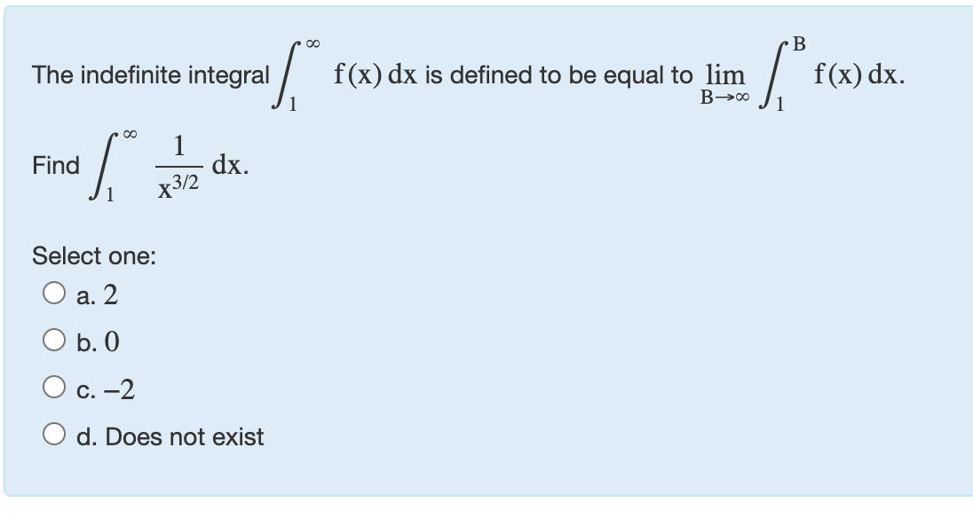 Solved The indefinite integral ∫1∞f(x)dx is defined to be | Chegg.com