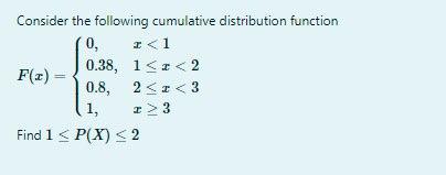 Solved Consider the following cumulative distribution | Chegg.com