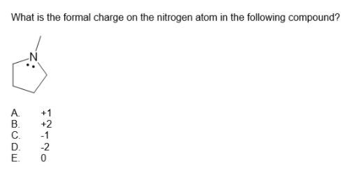 Solved What is the formal charge on the nitrogen atom in the | Chegg.com