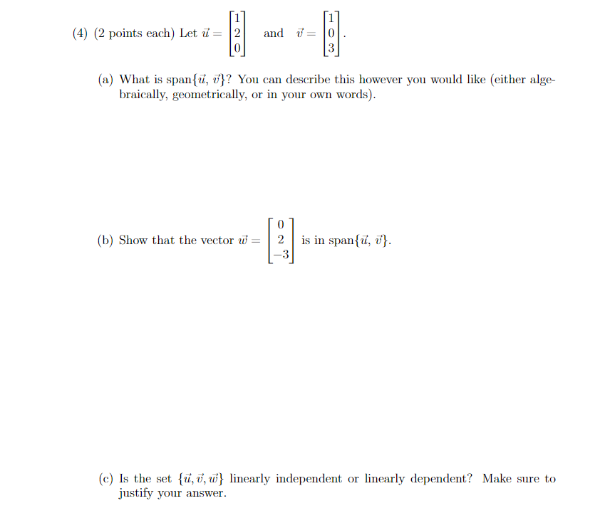 Solved (4) (2 points each) Let ú= 2 O and v=0 3 (a) What is | Chegg.com