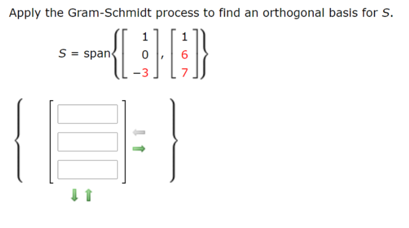 Solved Apply the Gram-Schmidt process to find an orthogonal | Chegg.com