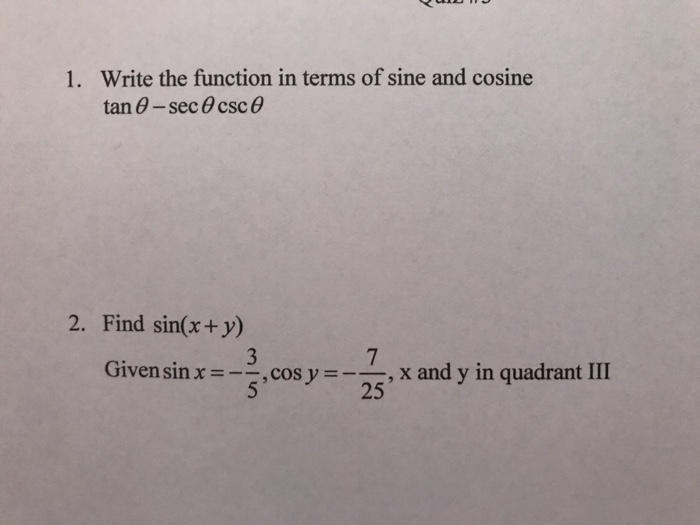 Solved Write the function in terms of sine and cosine tan | Chegg.com