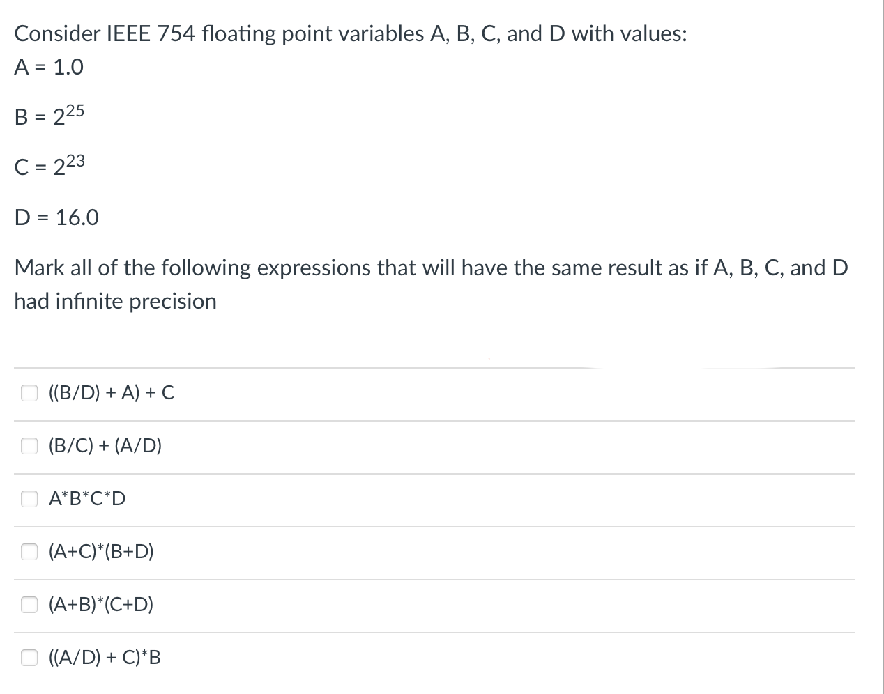Solved Consider IEEE 754 floating point variables A, B, C, | Chegg.com