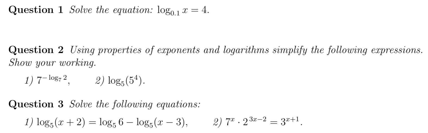 Solved Question 1 Solve the equation: logo.1 X = 4. Question | Chegg.com