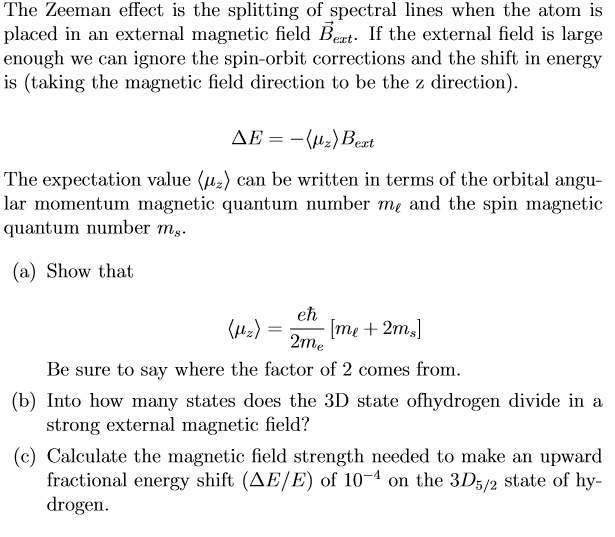 Solved The Zeeman effect is the splitting of spectral lines | Chegg.com
