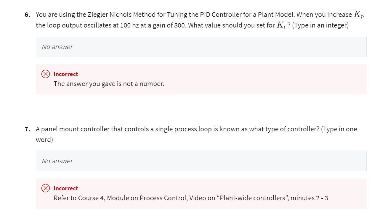 Solved You are using the Ziegler Nichols Method for Tuning | Chegg.com