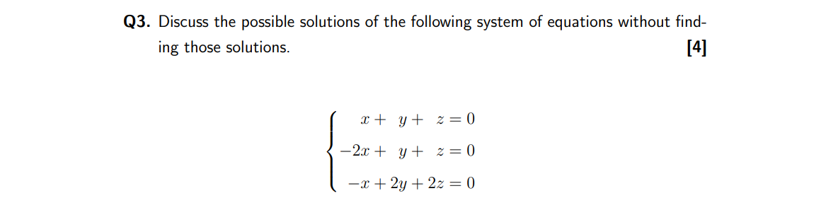 Solved 23. Discuss the possible solutions of the following | Chegg.com