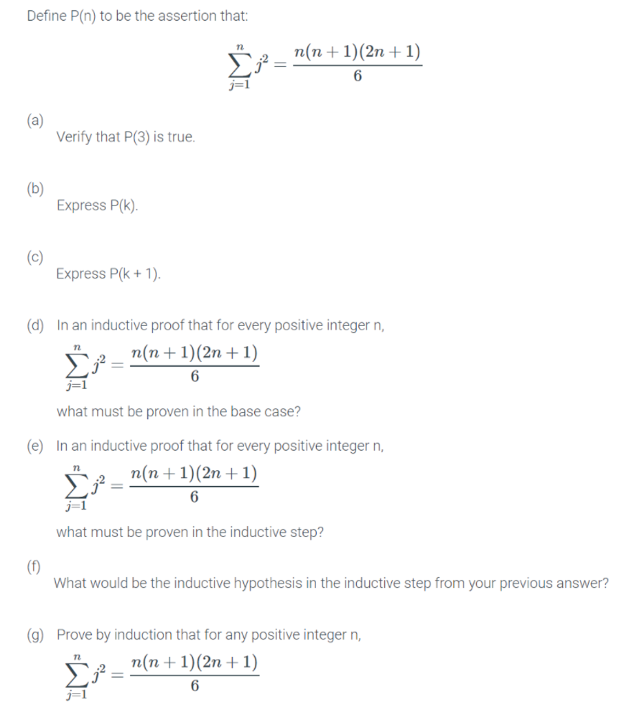 Solved Define P(n) to be the assertion that: 2 n(n+1)(2n + | Chegg.com
